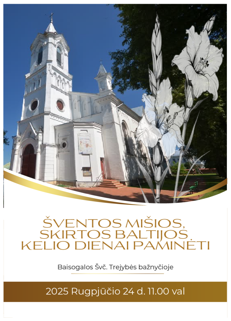 Šventos mišios, skirtos Baltijos kelio dienai paminėti – Baisogalos ...